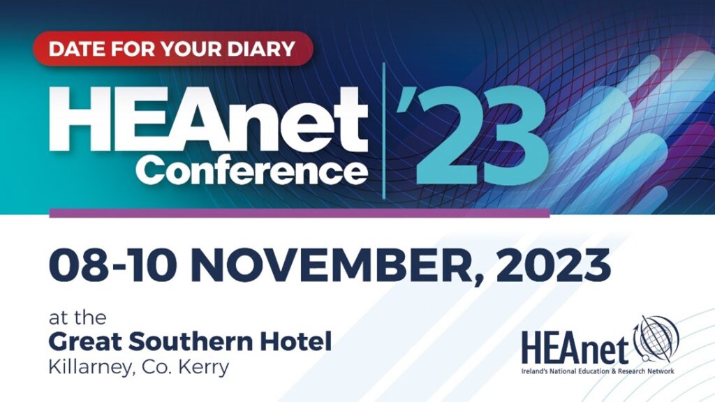 HEAnet Conference 2022 - HEAnet