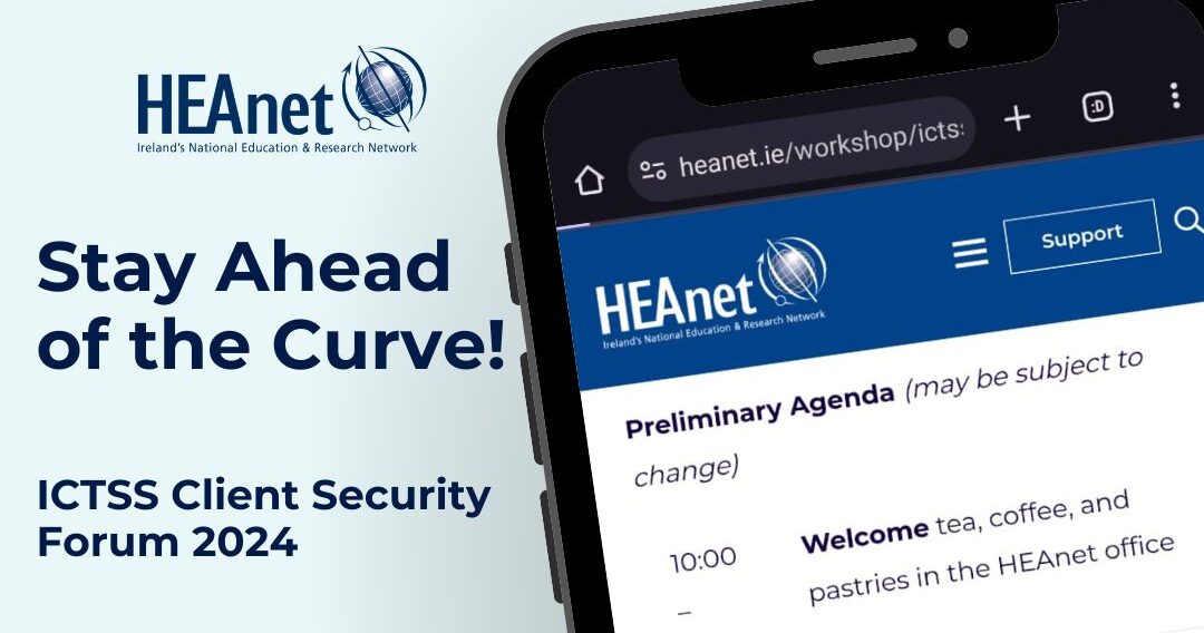 Irish Higher Education Sector Recent Cybersecurity Incident - HEAnet